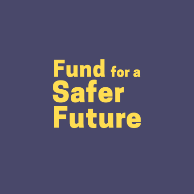 News - Fund for a Safer Future